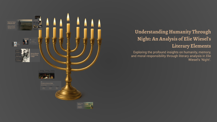Understanding Humanity Through Night: An Analysis of Elie Wiesel's ...