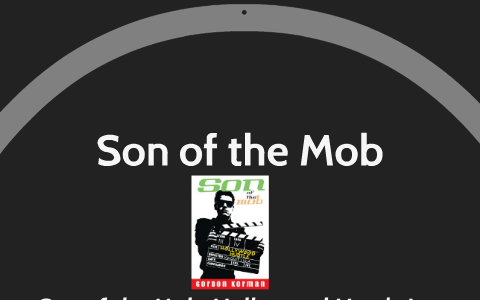 Son of the Mob: Hollywood Hustle by Daniel Sanchez