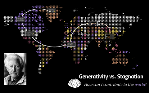Generativity vs. Stagnation by Lisa Lu on Prezi