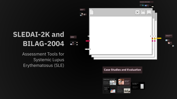 SLEDAI-2K and BILAG-2004 by CS Shyu on Prezi