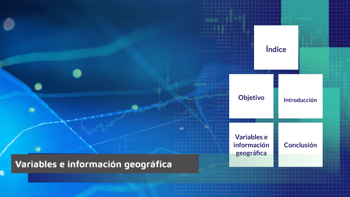 Variables de información geografica by Lizbeth Gomez on Prezi