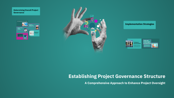4.04 Establishing Project Governance Structure by Learn Good on Prezi