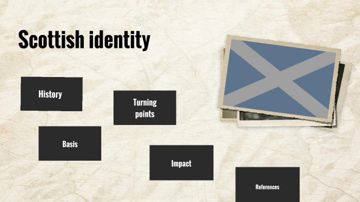 Scottish identity by Alexandra Sitaru on Prezi