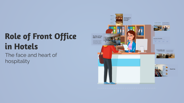 Role of Front Office in Hotels by Anishman S on Prezi
