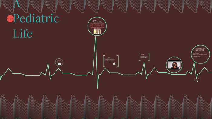 A Pediatric Life by Ma Es on Prezi