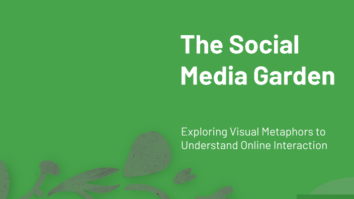 The Social Media Garden by Reece Herrick on Prezi