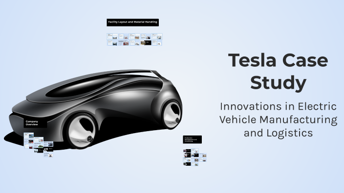 Tesla Case Study by Kunu on Prezi