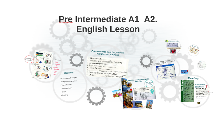 Pre Intermediate A1_A2. Lesson 20 by Mar Lugo on Prezi