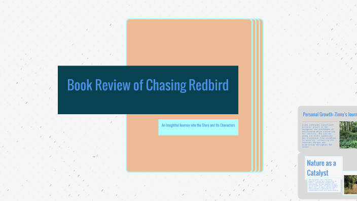 Book Review of Chasing Redbird by Damarys De La Cruz Rosas on Prezi