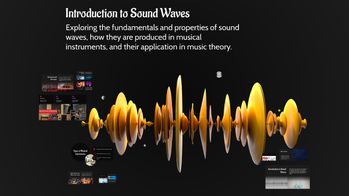 Introduction to Sound Waves by Pbt3 Shatu on Prezi