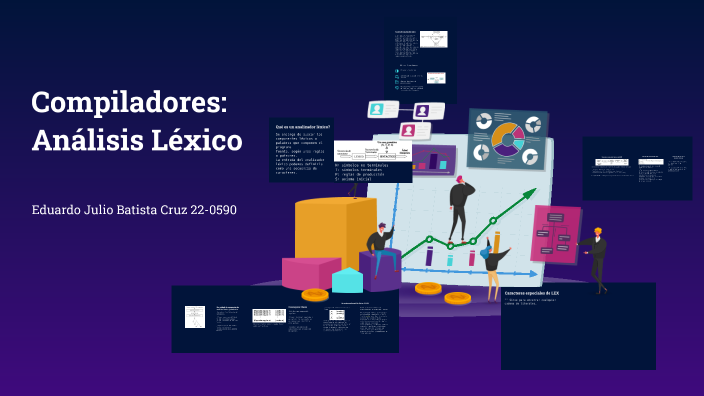Compiladores: Análisis Lexico by Eduardo Batista on Prezi