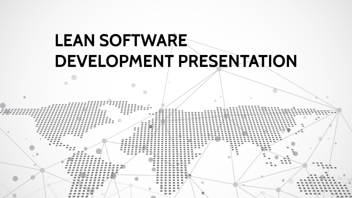 LEAN SOFTWARE DEVELOPMENT PRESENTATION by Akinyemi Idowu on Prezi