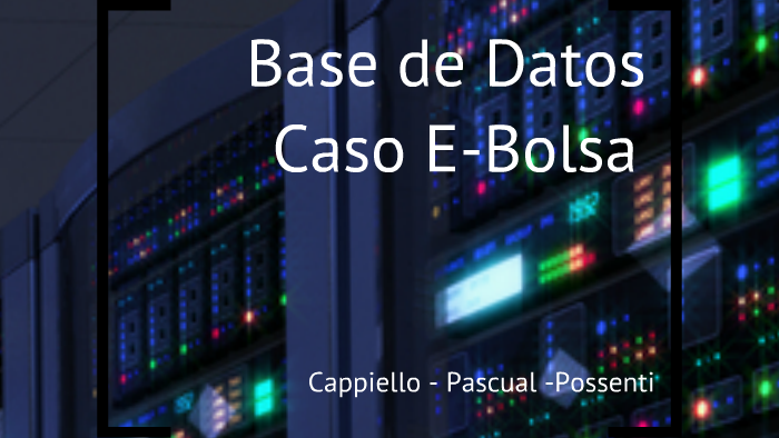 Presentacion Base de Datos by Andres Cappiello on Prezi