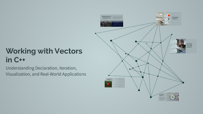 Working with Vectors in C++ by ROBERT-ILIE BARABAS on Prezi