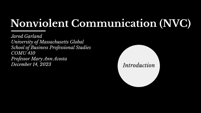 Nonviolent Communication (NVC) by Jarod Garland on Prezi