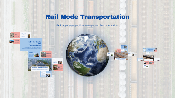 Rail Mode Transportation by YOUSSEF BOUSSETTA on Prezi