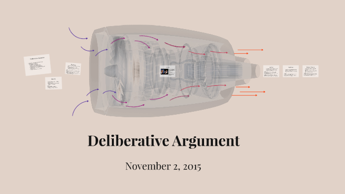 Deliberative Argument by Lacy Hope on Prezi