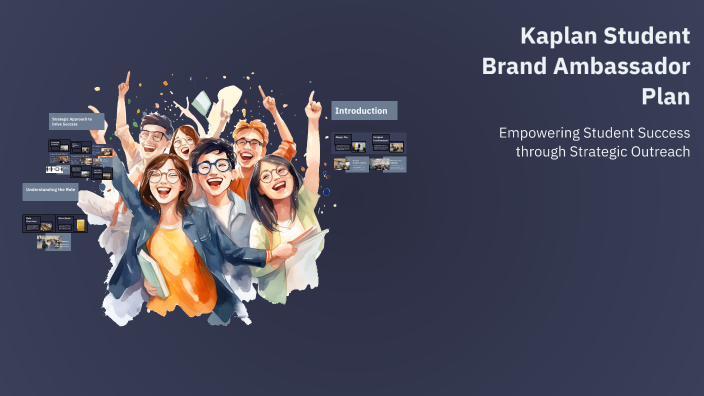 Kaplan Student Brand Ambassador Plan by Zach Lam on Prezi