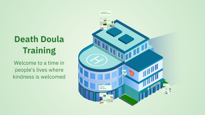 Death Doula Training by Denise Love on Prezi