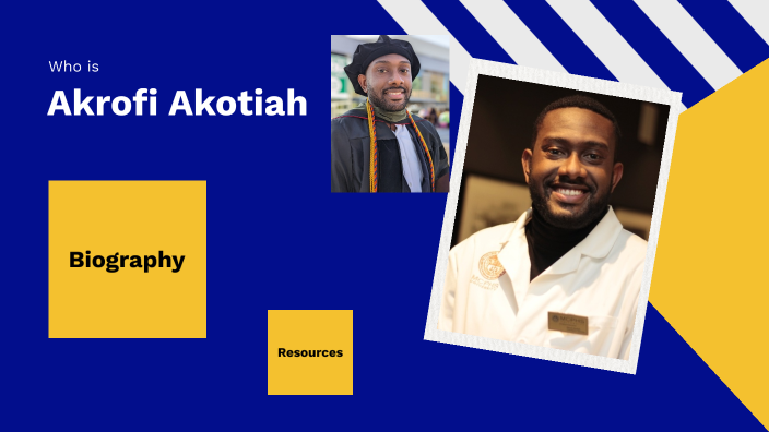 Who is Akrofi? by Akrofi Akotiah on Prezi