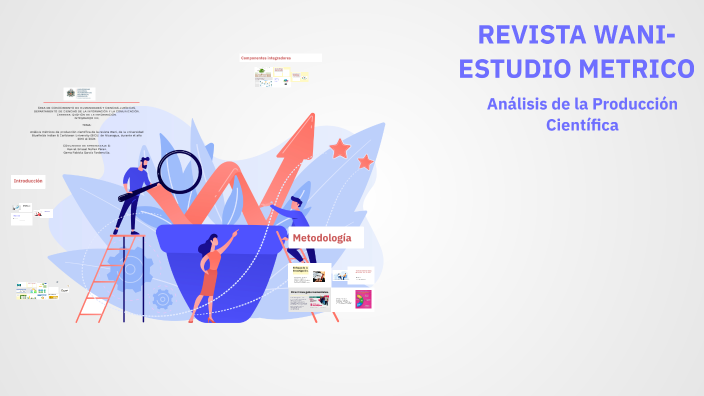 REVISTA WANI-ESTUDIO METRICO by Hazzel G Nuñez on Prezi