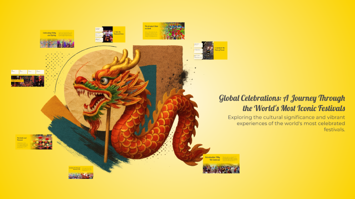 Global Celebrations: A Journey Through the World's Most Iconic ...