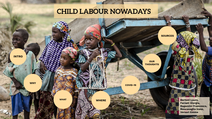 Child labour nowadays by Irene Roncasaglia on Prezi