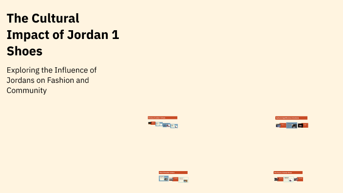 The Cultural Impact of Jordan 1 Shoes by Jacques Newman on Prezi