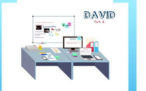 David part 2 by guy smoak on Prezi