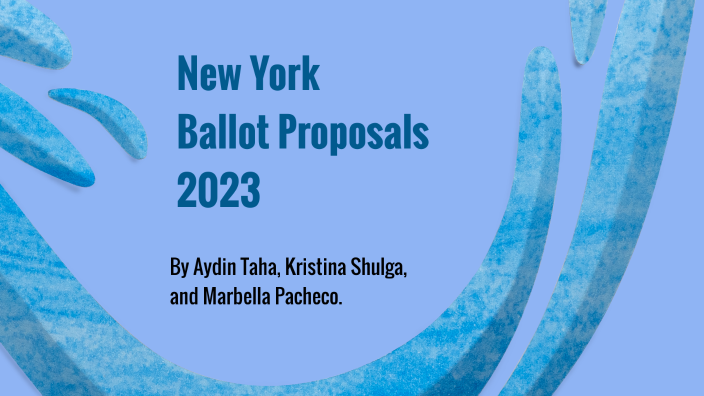 2023 NYC Ballot Proposals by Aydin Taha on Prezi