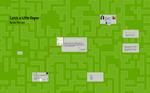 Catch a Little Rhyme by Pam Oliva on Prezi