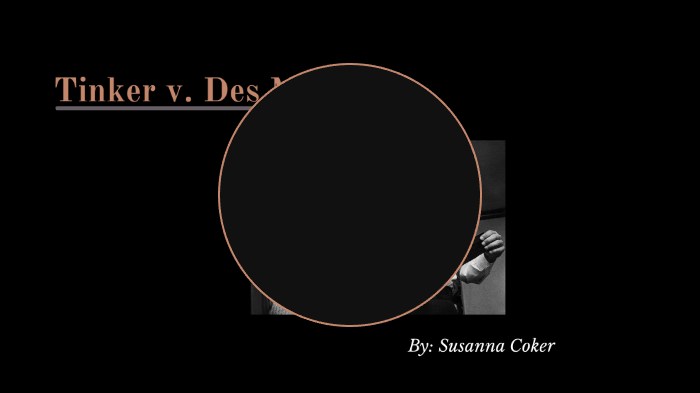 Tinker v. Des Moise by Susanna Coker on Prezi