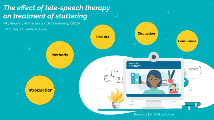 The effect of tele-speech therapy on treatment of stuttering by Thekra ...
