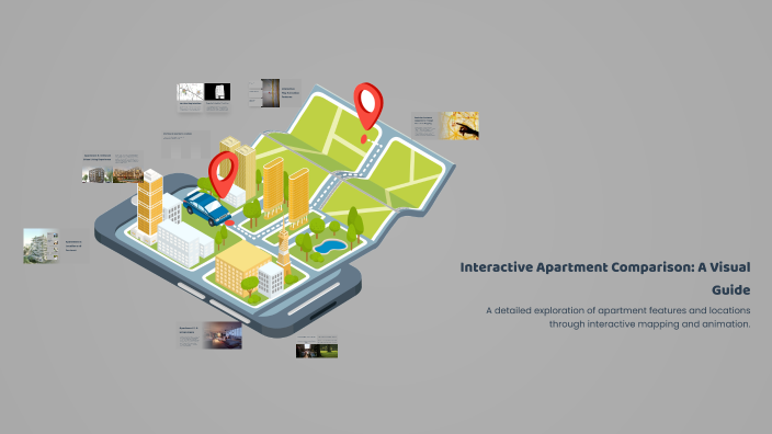 Interactive Apartment Comparison: A Visual Guide by Sarah Martinez on Prezi