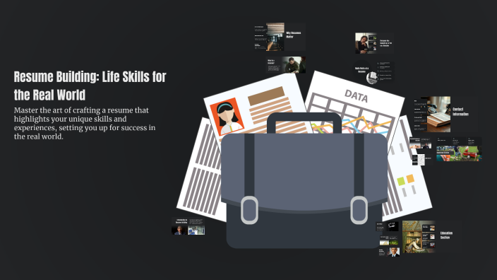 Resume Building: Life Skills for the Real World by Jillian West on Prezi