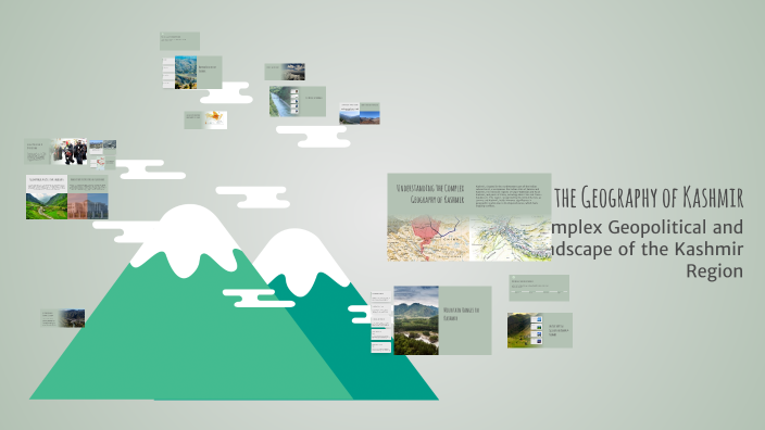 Understanding the Geography of Kashmir by Laraib Afzal on Prezi