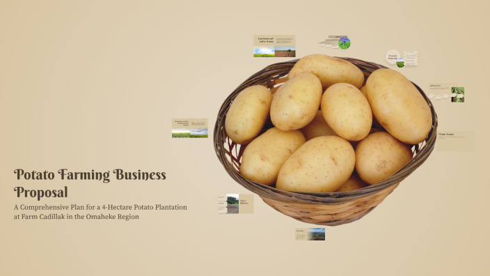 Potato Farming Business Proposal by David Karingombe on Prezi