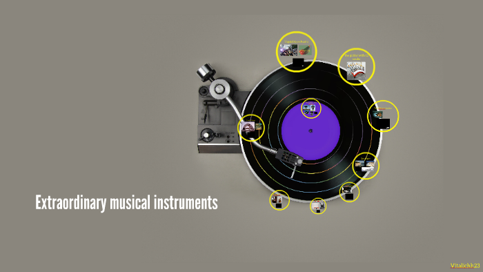 Extraordinary musical instruments by Vitalii Borisov on Prezi