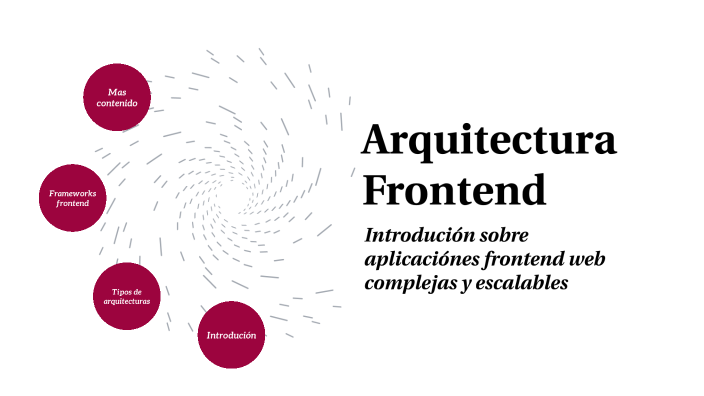 Webinar #002 / Arquitecturas de frontend para aplicaciones web by ...