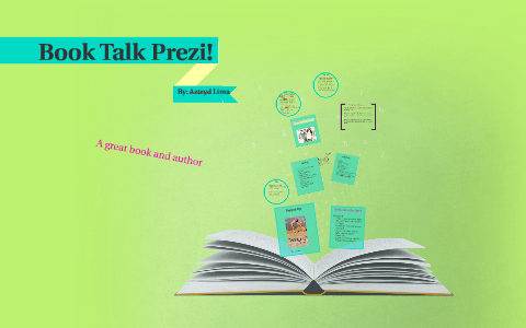 Book Talk Prezi! by Aztryd Lima on Prezi