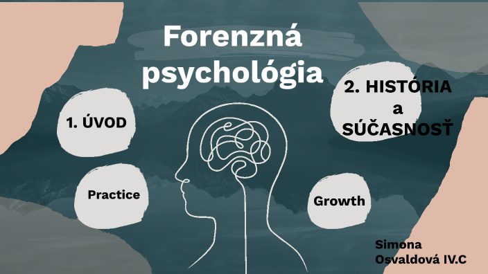 Forenzná psychológia by Simona Osvaldová on Prezi