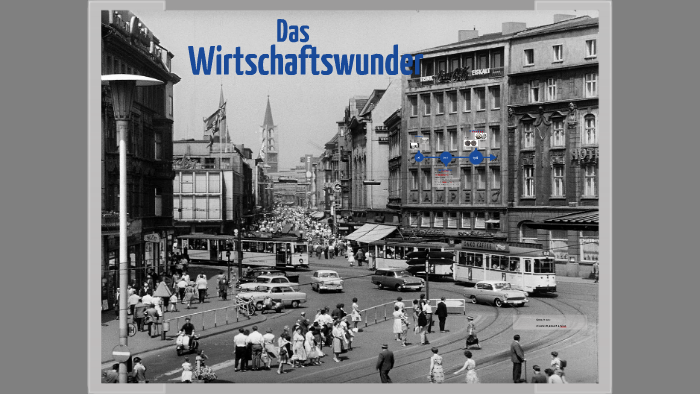 Das Wirtschaftswunder by Sarah Magdalena on Prezi