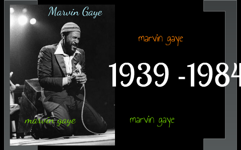 Marvin Gaye - Black history month by Timia Johnson on Prezi
