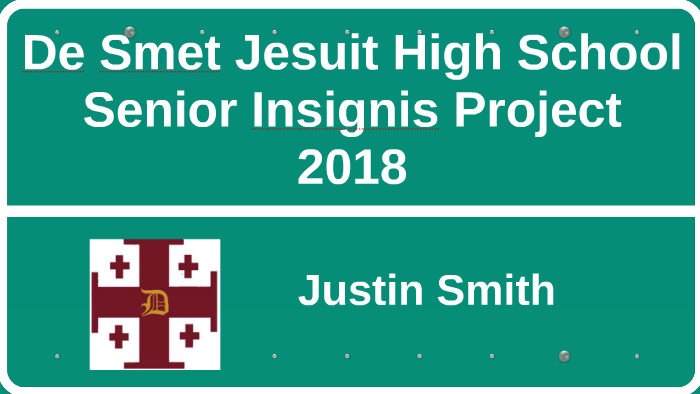 De Smet Jesuit High School by Justin Smith on Prezi