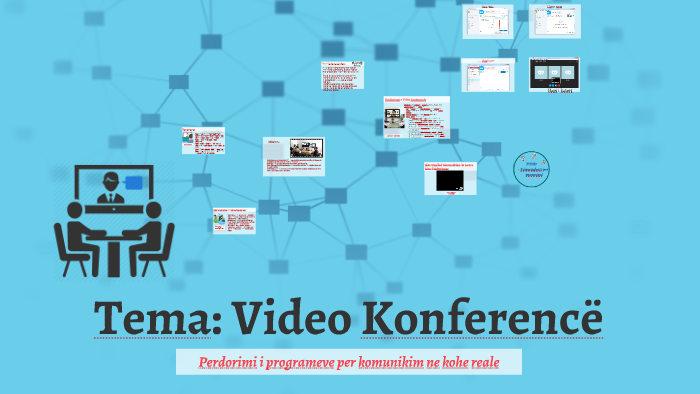 Videoconference by Loreta Jorgalli on Prezi