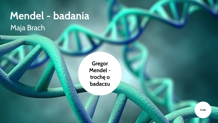 Mendel - genetyka by Maja Brach on Prezi