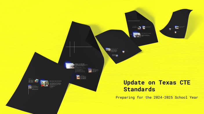 Update on Texas CTE Standards by Mike McHaney on Prezi