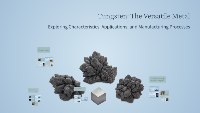 Tungsten: The Versatile Metal by Rashi Jaswani on Prezi