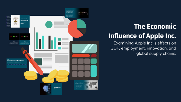 The Economic Influence of Apple Inc. by احمد عبدالله on Prezi