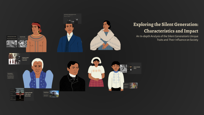 Exploring the Silent Generation: Characteristics and Impact by ...
